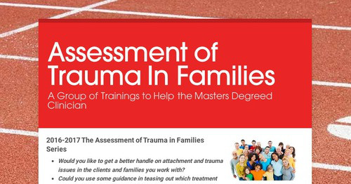 Assessment of Trauma In Families | Smore Newsletters for Business