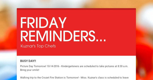 FRIDAY REMINDERS... | Smore Newsletters for Education