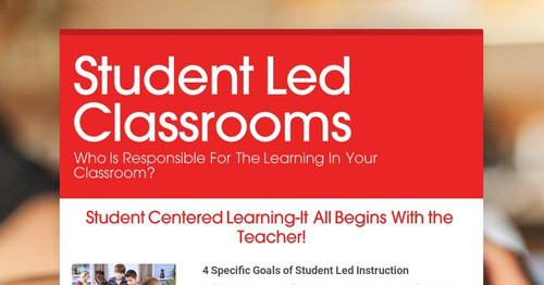 Student Led Classrooms | Smore Newsletters
