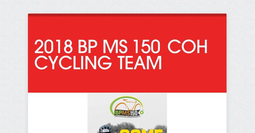 2018 BP MS 150 COH CYCLING TEAM | Smore Newsletters