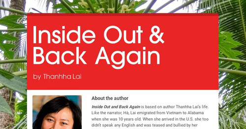 Inside Out & Back Again | Smore Newsletters for Education