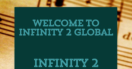 Welcome To Infinity 2 Global | Smore Newsletters