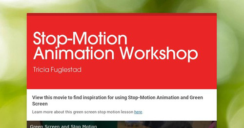 Stop-Motion Animation Workshop | Smore Newsletters for Education