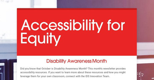 Accessibility For Equity Smore Newsletters