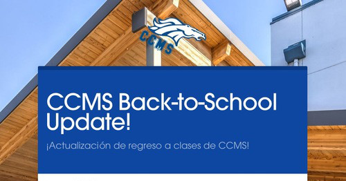CCMS Back-to-School Update! | Smore Newsletters