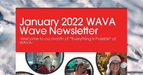 January 2022 WAVA Wave Newsletter | Smore Newsletters