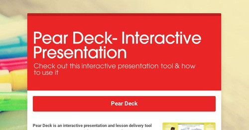 Pear Deck- Interactive Presentation | Smore Newsletters