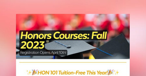 Honors Courses: Fall 2023 | Smore Newsletters
