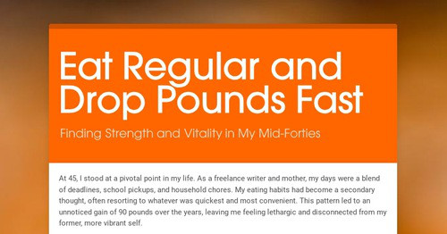 Eat Regular and Drop Pounds Fast | Smore Newsletters
