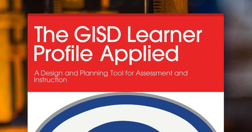 The GISD Learner Profile Applied | Smore Newsletters for Education