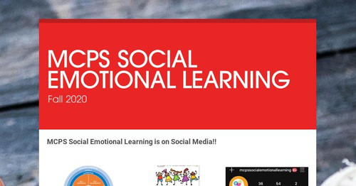 MCPS SOCIAL EMOTIONAL LEARNING | Smore Newsletters