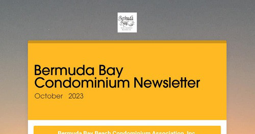 Bermuda Bay Condominium Newsletter | Smore Newsletters for Education