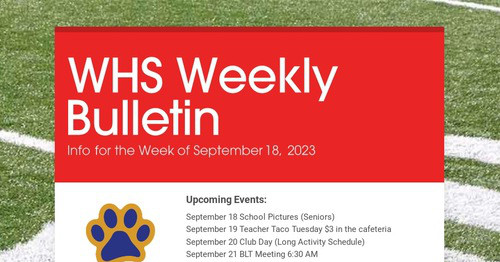 WHS Weekly Bulletin | Smore Newsletters