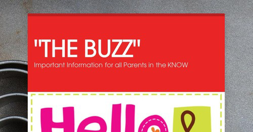 "THE BUZZ" | Smore Newsletters for Education