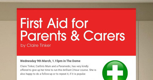 First Aid for Parents & Carers | Smore Newsletters