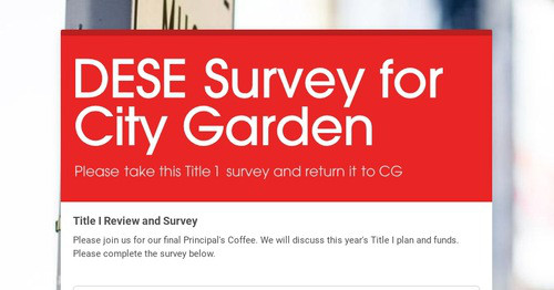 DESE Survey for City Garden | Smore Newsletters