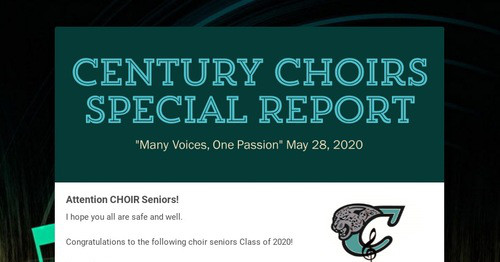 Century Choirs Special Report | Smore Newsletters