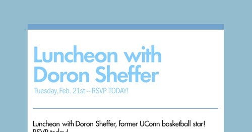 Luncheon with Doron Sheffer | Smore Newsletters