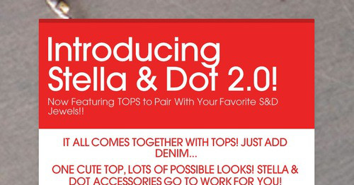 Introducing Stella & Dot 2.0! | Smore Newsletters