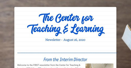 The Center for Teaching & Learning | Smore Newsletters