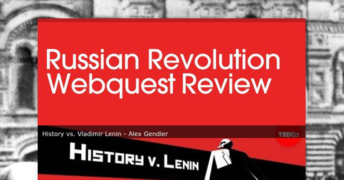Russian Revolution Webquest Review