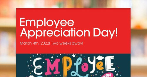 Employee Appreciation Day! | Smore Newsletters for Education