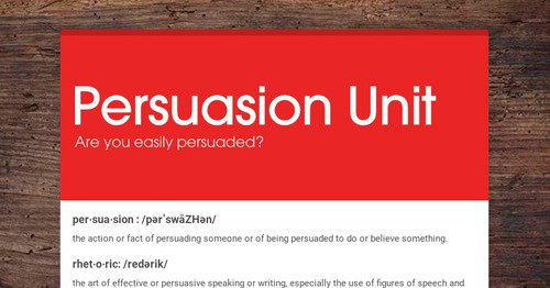 Persuasion Unit | Smore Newsletters