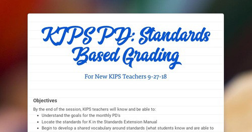 KIPS PD: Standards Based Grading | Smore Newsletters
