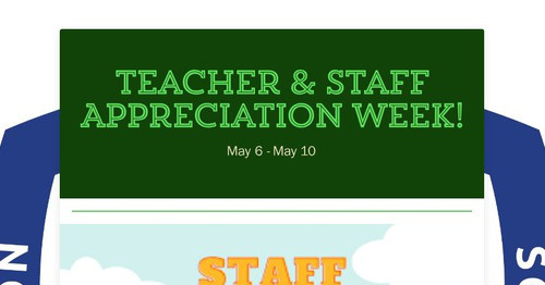 Teacher & Staff Appreciation Week!