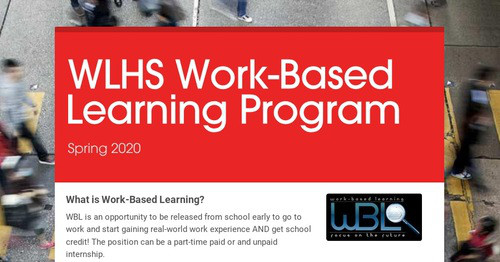 WLHS Work-Based Learning Program | Smore Newsletters