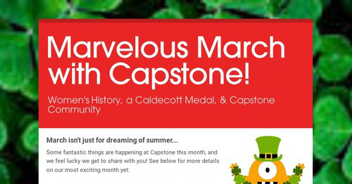 Marvelous March with Capstone! | Smore Newsletters