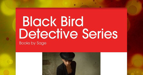 Black Bird Detective Series | Smore Newsletters