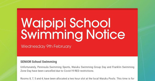 Waipipi School Swimming Notice | Smore Newsletters