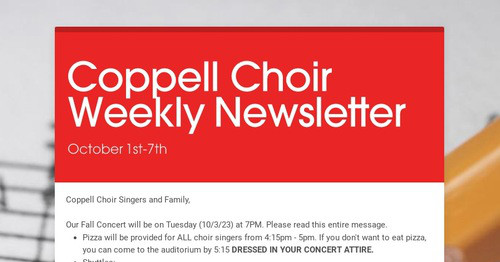Coppell Choir Weekly Newsletter | Smore Newsletters for Education