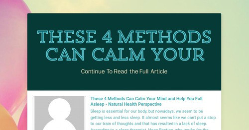 These 4 Methods Can Calm Your | Smore Newsletters