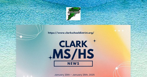 Clark MS/HS Newsletter | Smore Newsletters for Education
