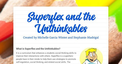 Superflex and the Unthinkables | Smore Newsletters