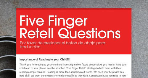 Five Finger Retell Questions | Smore Newsletters