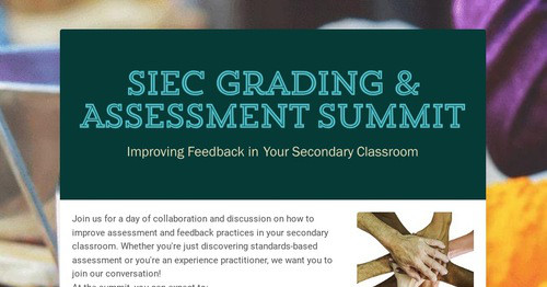 SIEC Grading & Assessment Summit | Smore Newsletters