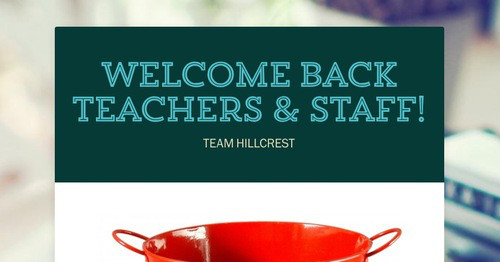 Welcome Back Teachers & Staff! | Smore Newsletters