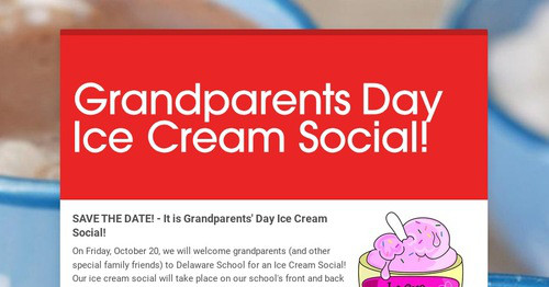 Grandparents Day Ice Cream Social! | Smore Newsletters