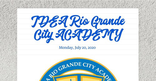 IDEA Rio Grande City ACADEMY | Smore Newsletters