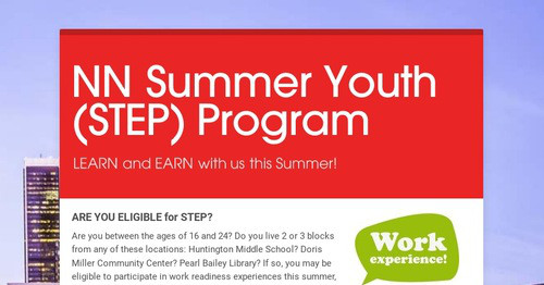 NN Summer Youth (STEP) Program | Smore Newsletters for Education NN Summer Youth (STEP) Program | Smore Newsletters for Education