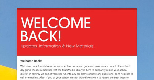 WELCOME BACK! | Smore Newsletters