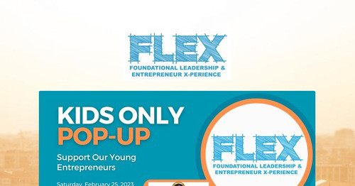 FLEX Pop-Up: Kids Only Edition | Smore Newsletters for Education