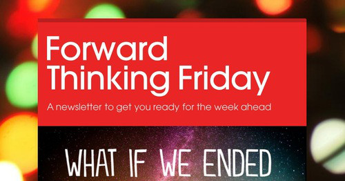 Forward Thinking Friday | Smore Newsletters
