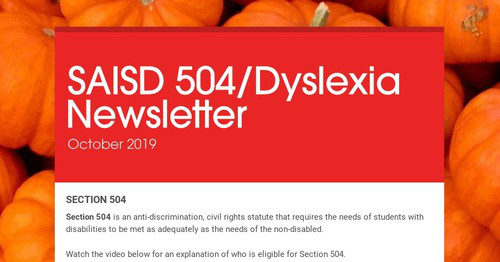 SAISD 504/Dyslexia Newsletter | Smore Newsletters