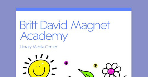 Britt David Magnet Academy | Smore Newsletters