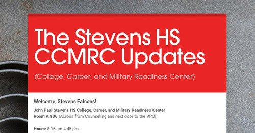 The Stevens HS CCMRC Updates | Smore Newsletters