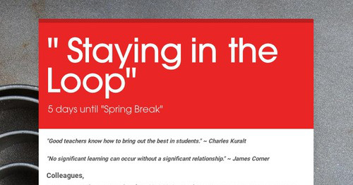 " Staying in the Loop" | Smore Newsletters for Education